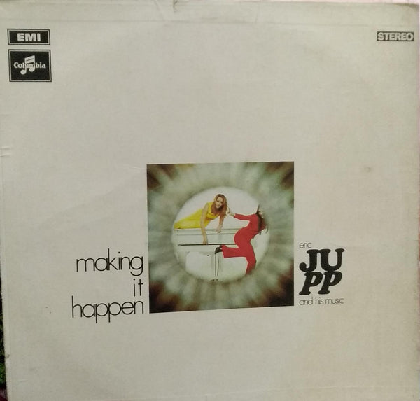 "MAKING IT HAPPEN ERIC JUPP AND HIS MUSIC" English vinyl LP ...
